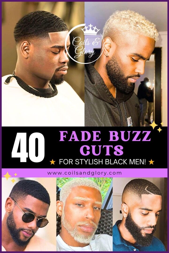 40 Fade Buzz Haircut for Handsome Black Men! – Coils and Glory